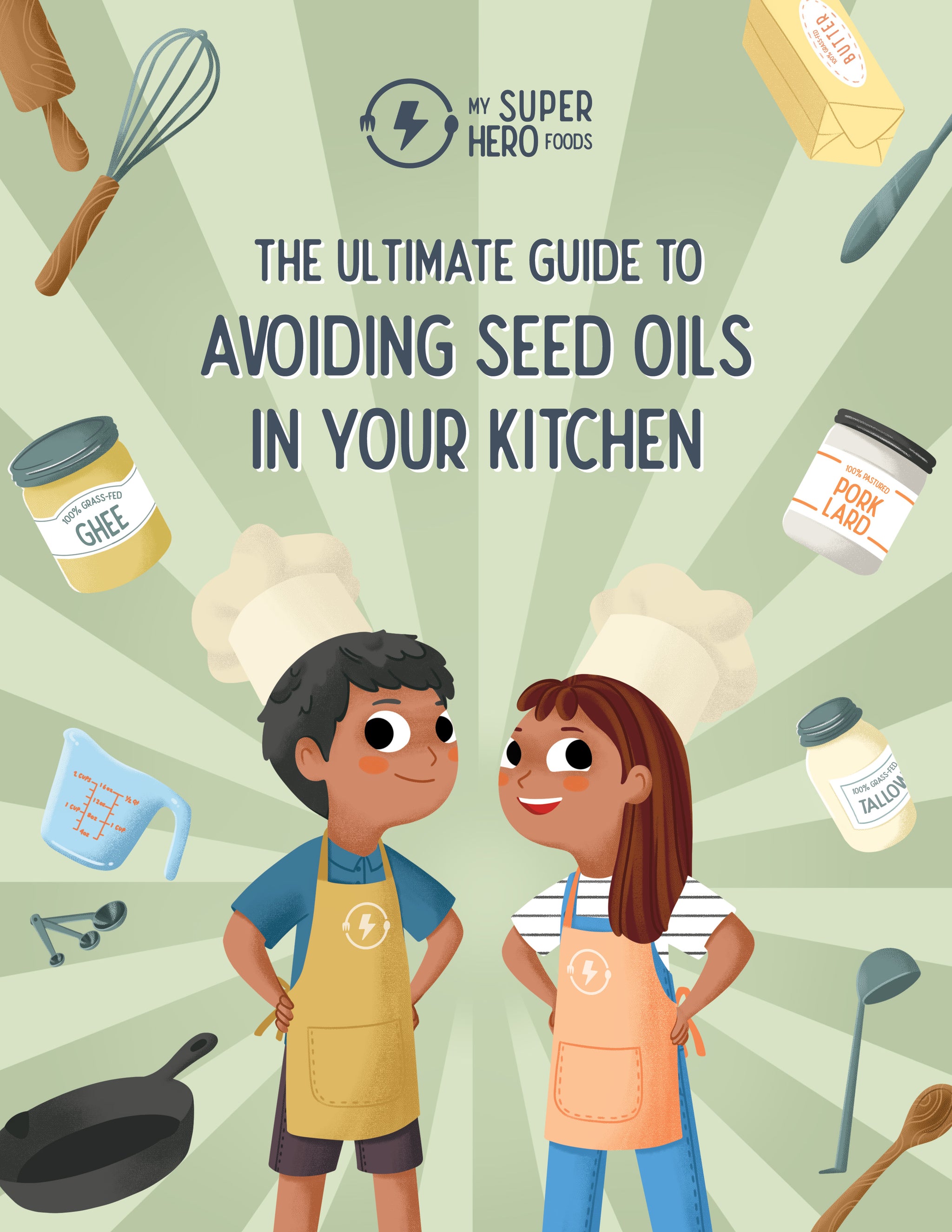 The Ultimate Guide to Avoiding Seed Oils in Your Kitchen DIGITAL E-BOO ...